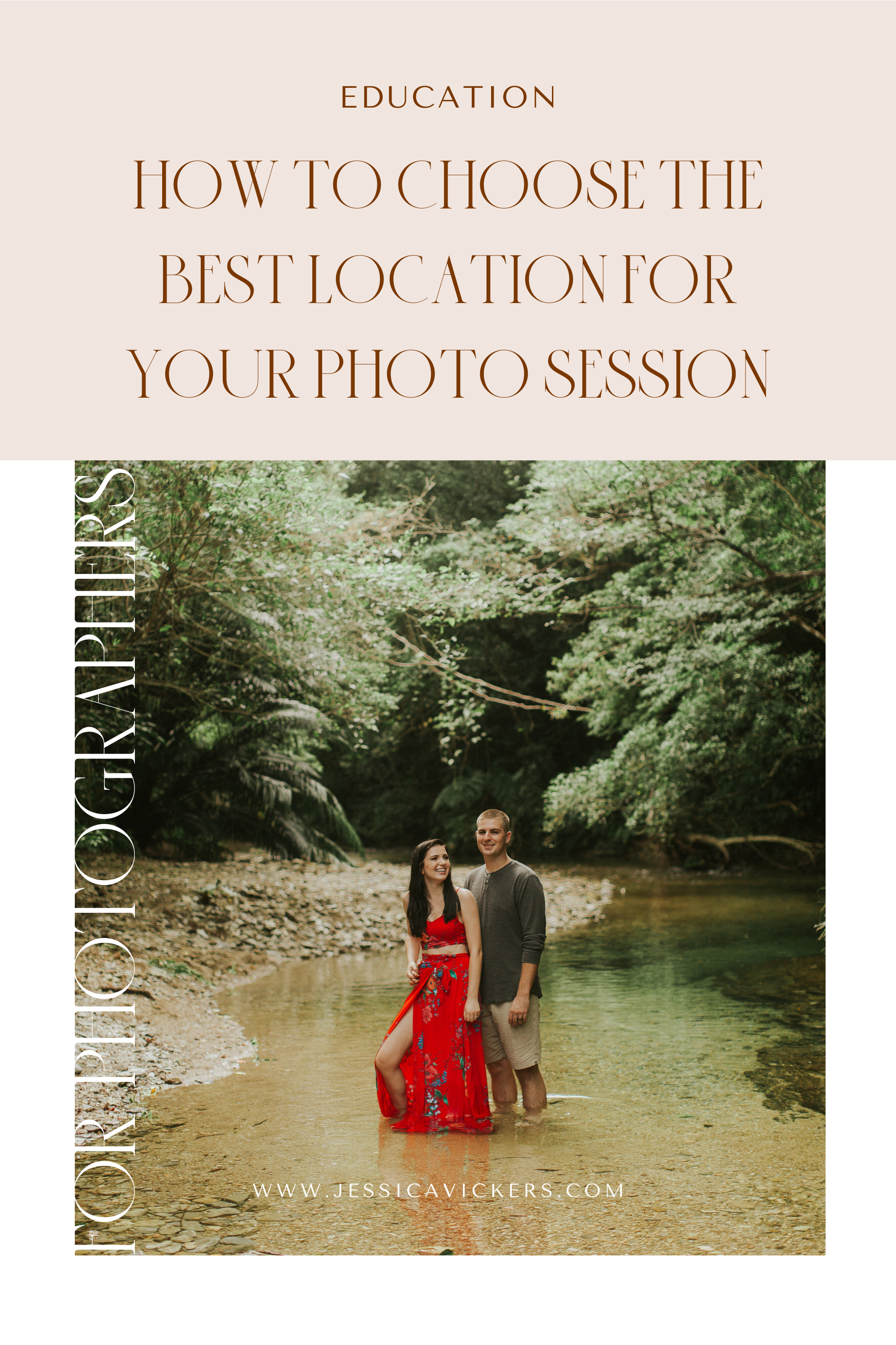 How To Choose The Best Location For Your Photo Session | jessicavickers.com
