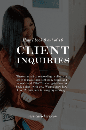 How I Book 9 Out Of 10 Client Inquiries Every Time | jessicavickers.com