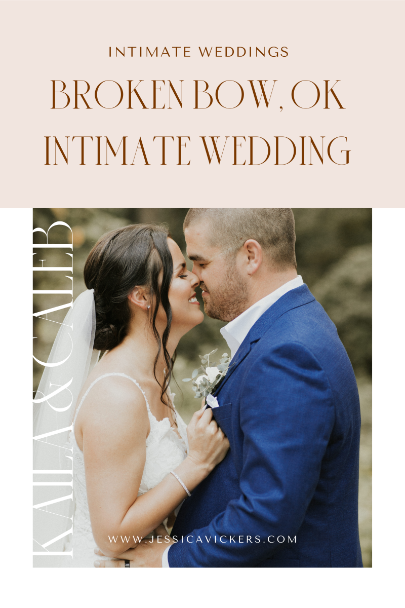Broken Bow, Oklahoma Intimate Wedding | Kaila & Caleb | jessicavickers.com