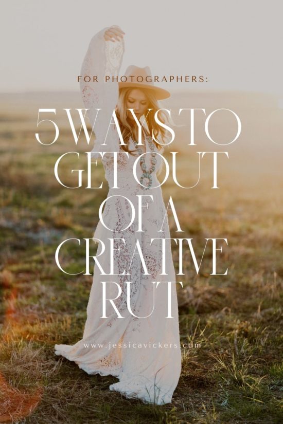 5 Ways To Get Out Of A Creative Rut | jessicavickers.com
